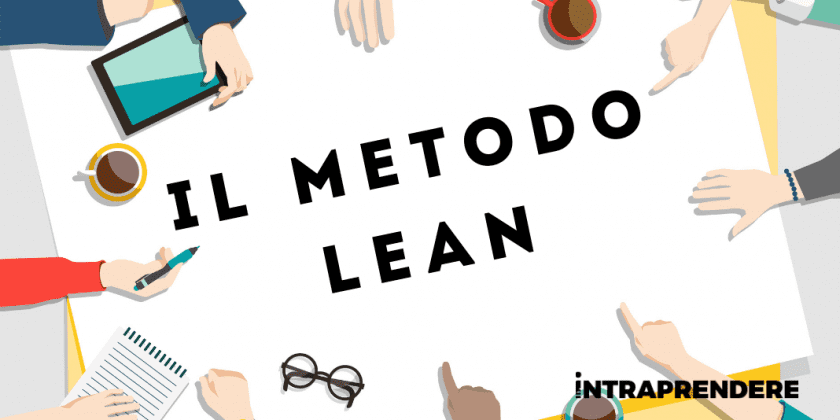 Metodo Lean: Cos'è, Come Funziona e Perché Aumenta la Produttività